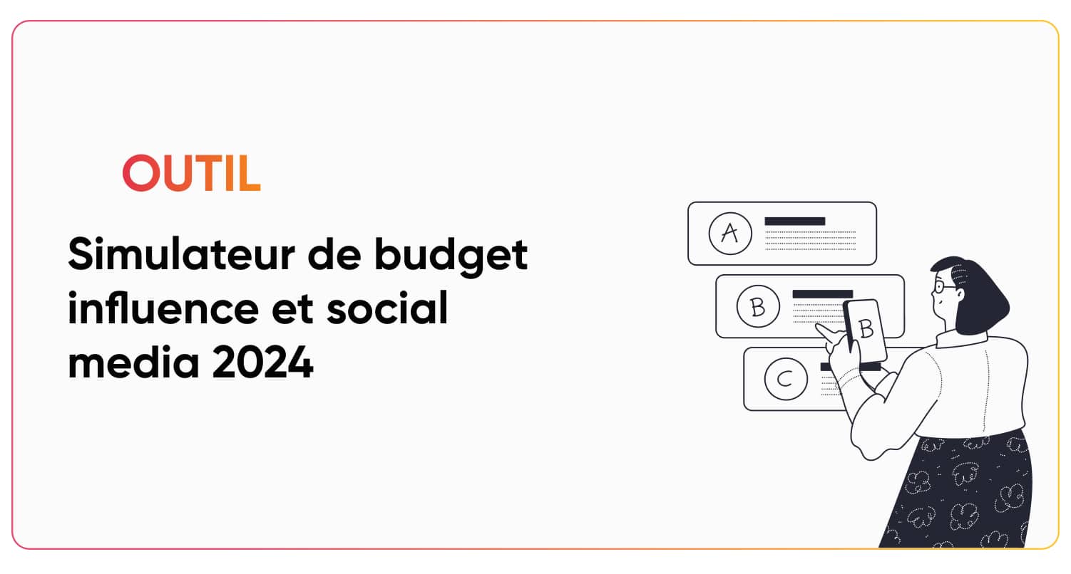 Simulateur de budget influence et social media 2024 - Influence4You