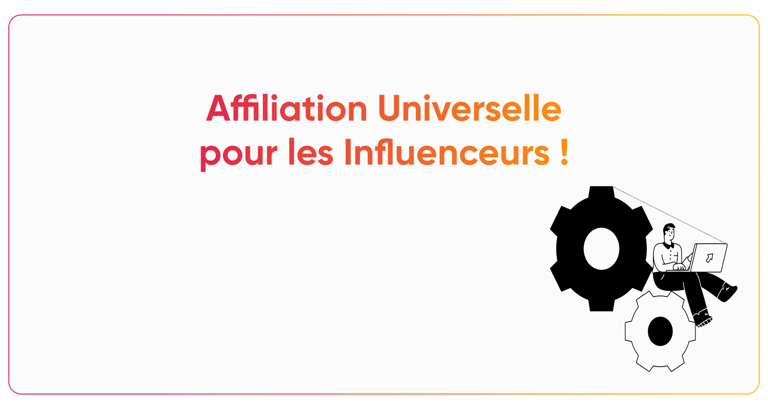 Influence4You révolutionne l'affiliation avec le lancement de l'Affiliation Universelle pour les ...